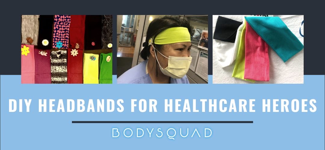 DIY Headbands for Healthcare Heroes - The Body Squad